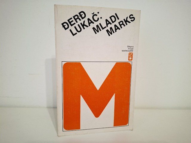 Mladi Marks - Đerđ Lukač