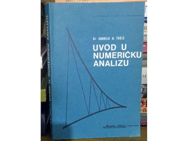 UVOD U NUMERICKU ANALIZU - DOBRILO TOSIC