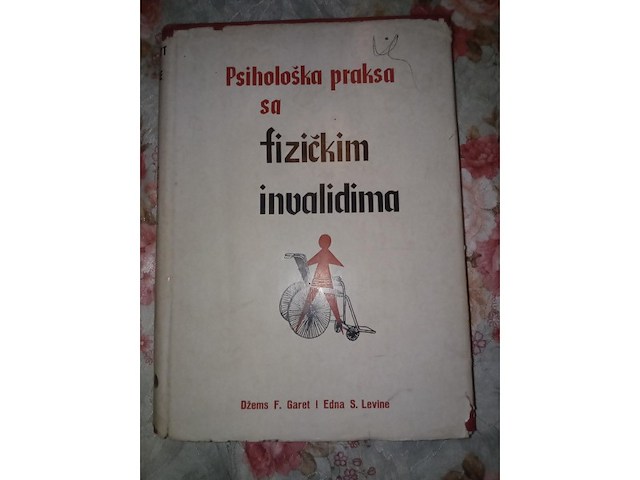 Psihološka praksa sa fizičkim invalidima