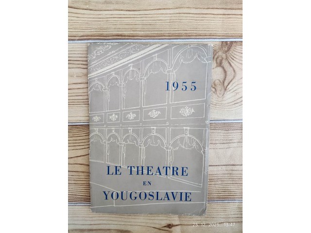 Le Theatre en Yougoslavie