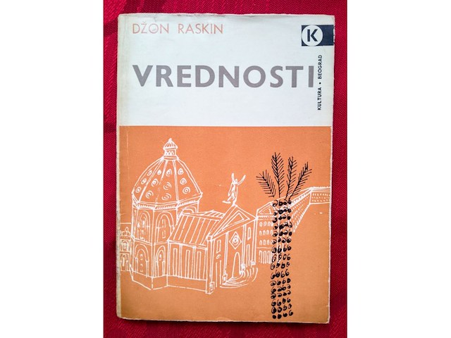 Vrednosti, Džon Raskin