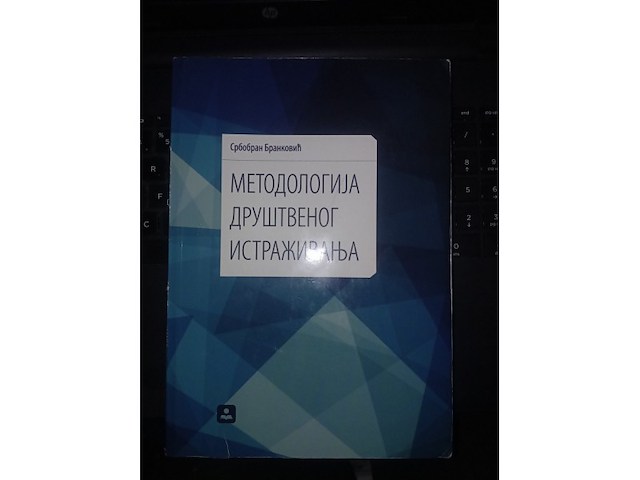 Metodologija Društvenog Istraživanja Srbobran Brankovic