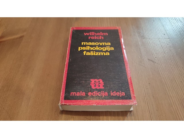 Wilhelm Reich, Masovna psihologija fašizma