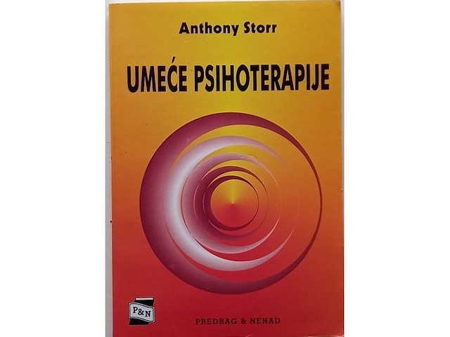 Antony Storr: UMEĆE PSIHOTERAPIJE