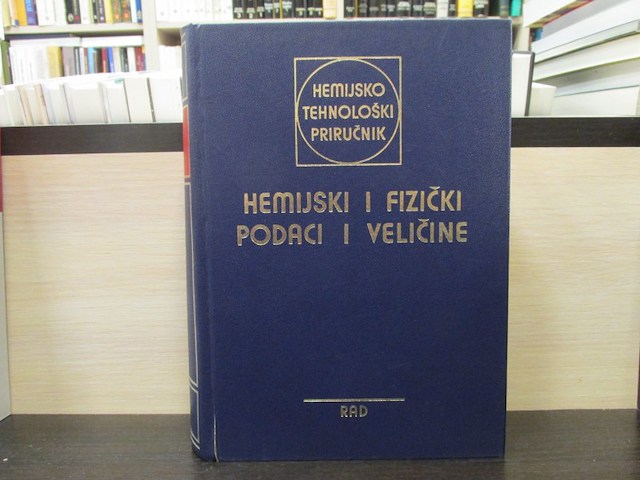 HEMIJSKI I FIZIČKI PODACI I VELIČINE