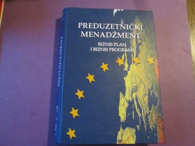 Preduzetnički menadžment Biznis plan i biznis programi