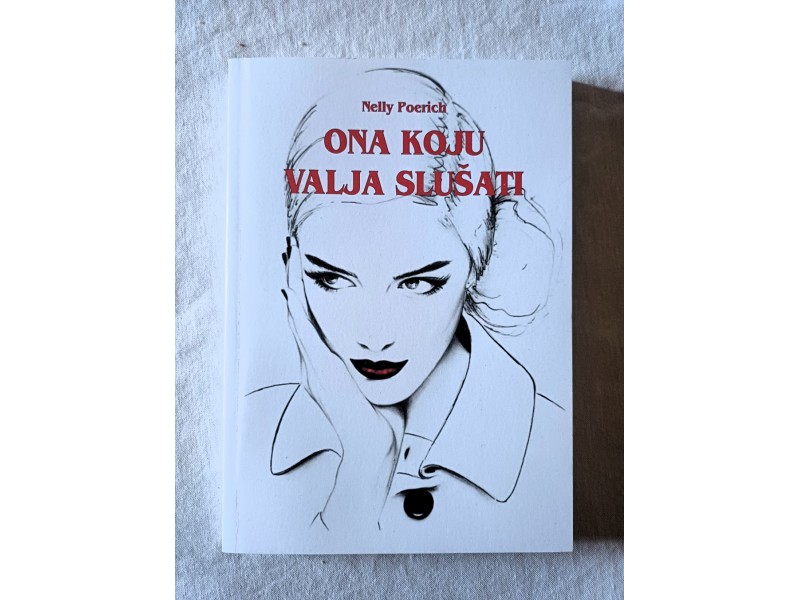 POUČAN ROMAN "ONA KOJU VALJA SLUŠATI" by Nelly Poerich