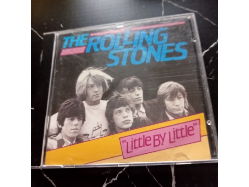 Rolling Stones ( Little By Little)