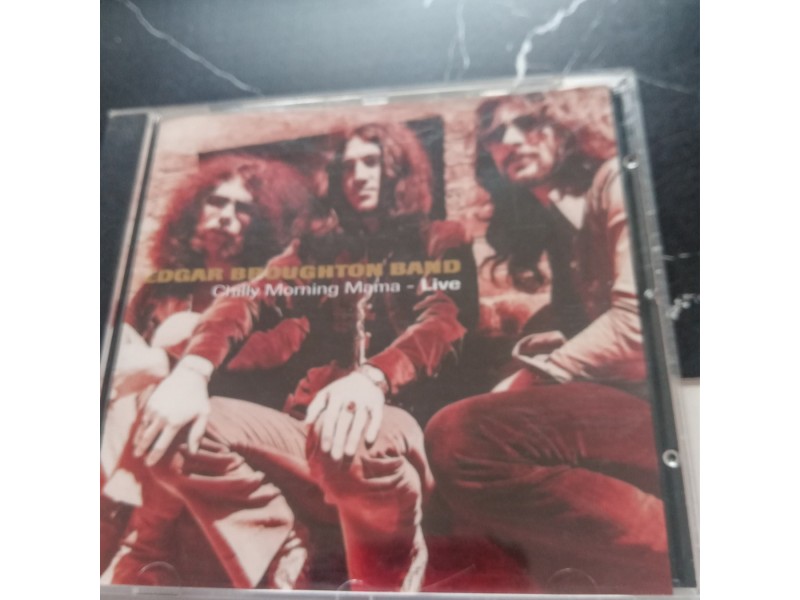 Edgar Broughton Band( Chilly Morning Mama- Live)