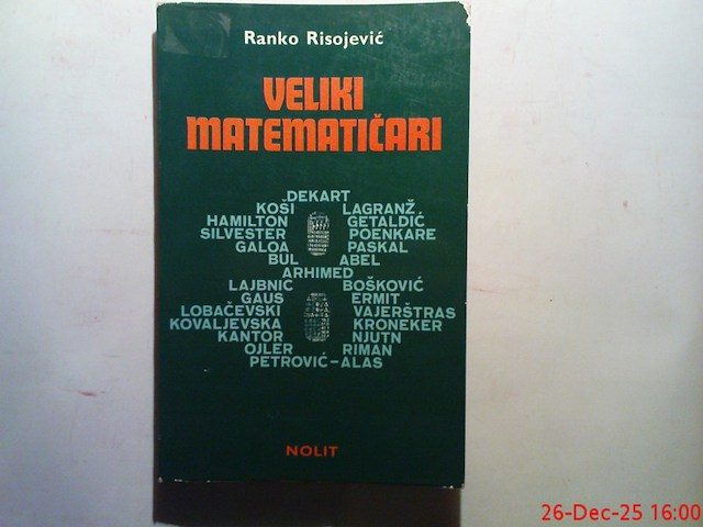 RANKO RISOJEVIC -  VELIKI MATEMATICARI