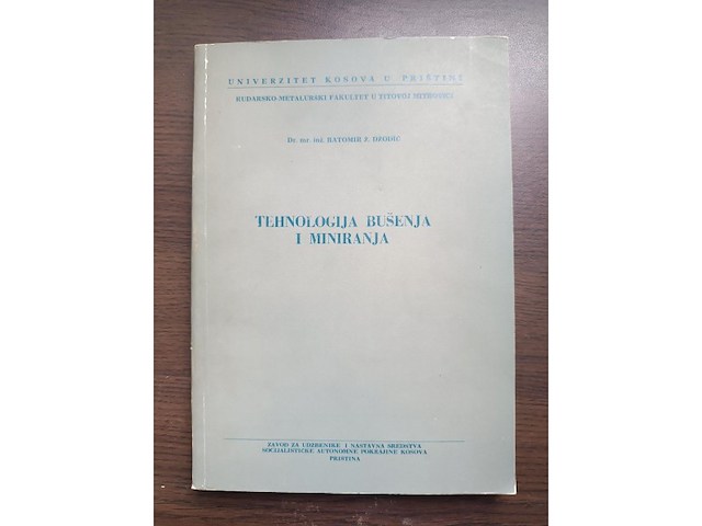 Džodić - Tehnologija bušenja i miniaranja