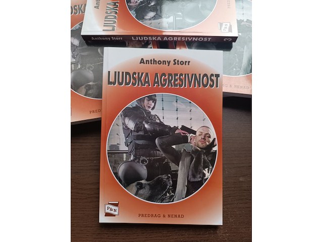 Anthony Storr - Ljudska agresivnost