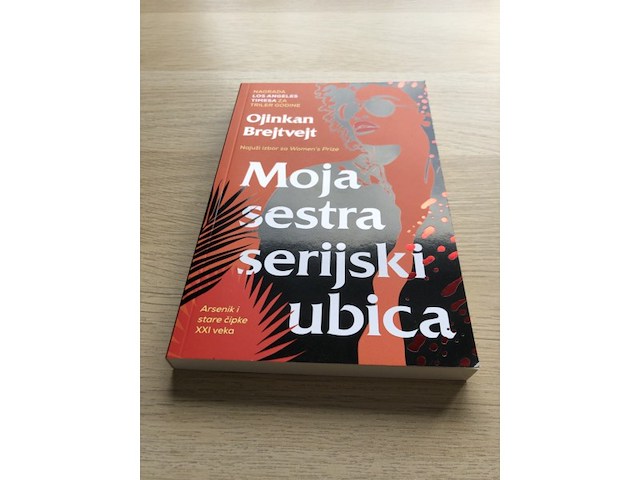 Ojinkan Brejtvejt, Moja sestra serijski ubica