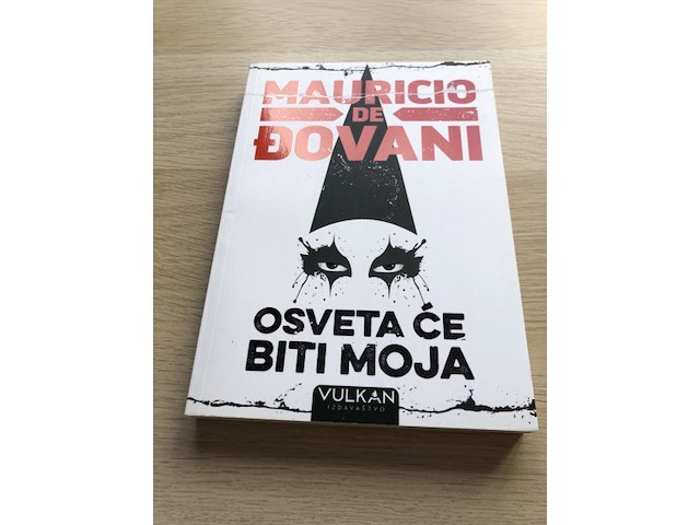 Mauricio de Đovani, Osveta će biti moja