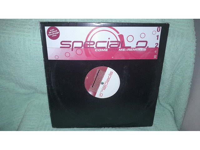 Special D. ‎– Come With Me (Remixes)