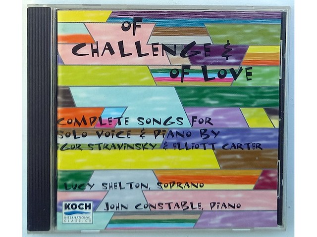 Lucy Shelton / John Constable – Of Challenge &; Of Love