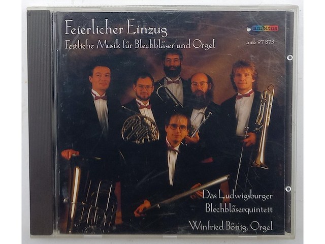 Das Ludwigsburger Blechbläserquintett - Feierlicher Ein