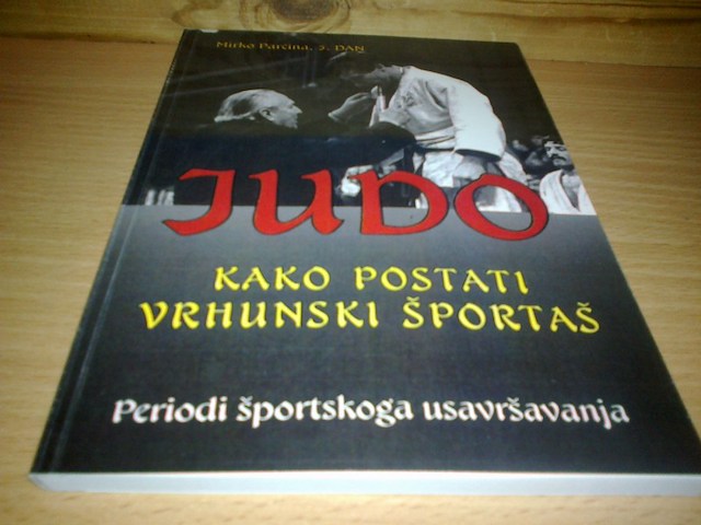 Judo – kako postati vrhunski športaš – periodi športsko