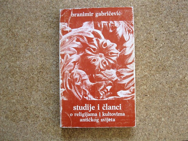 STUDIJE I ČLANCI O RELIGIJAMA I KULTOVIMA ...Gabričević