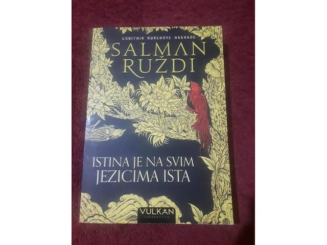 ISTINA JE NA SVIM JEZICIMA ISTA - Salman Ruzdi