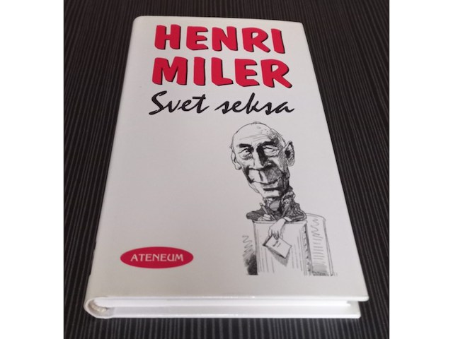 Henri Miler: `Svet seksa`