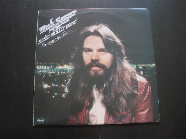 Bob Seger - Stranger In Town