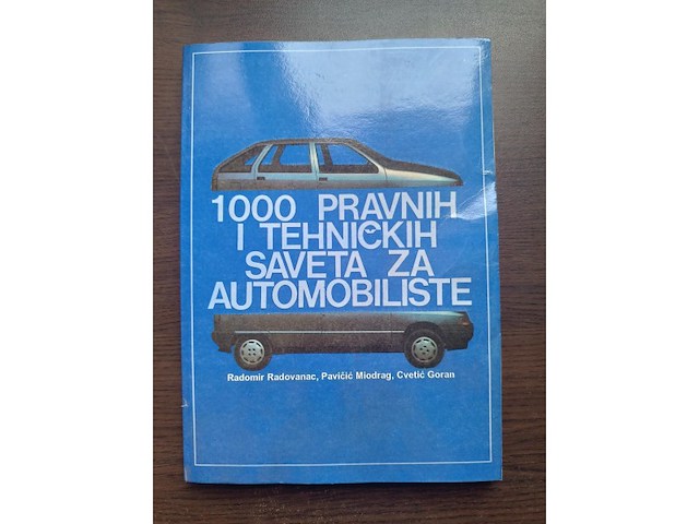 1000 pravnih i tehničkih saveta za automobiliste