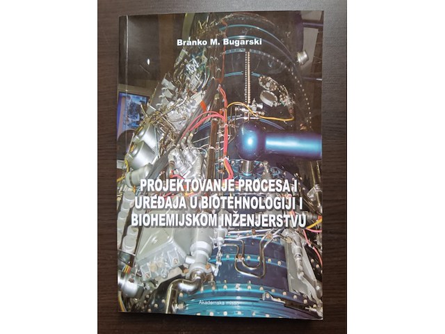 Bugarski - Projektovanje procesa i uređaja u biotehnolo