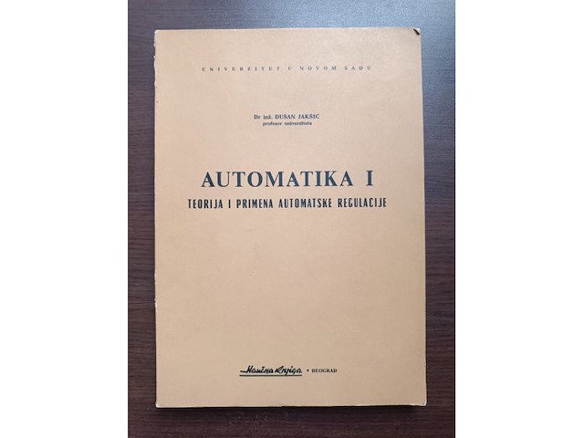 Dušan Jakšić - Automatika I