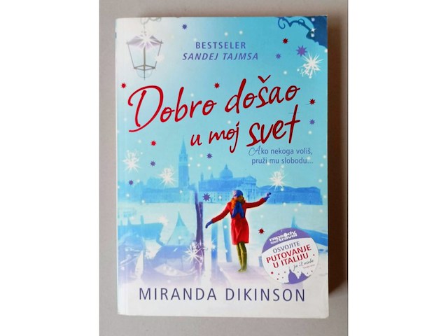 Dobro došao u moj svet - Miranda Dikinson