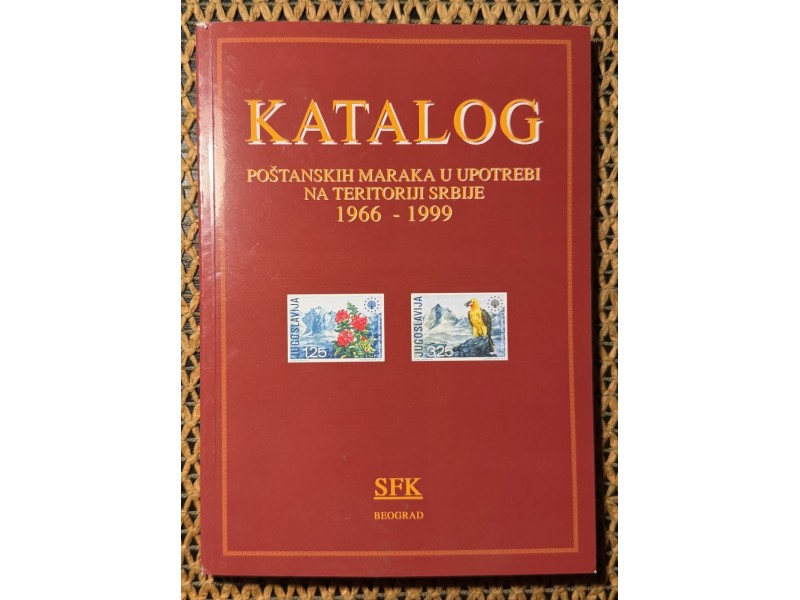 Katalog postanskih maraka 1966-1999 Srbija