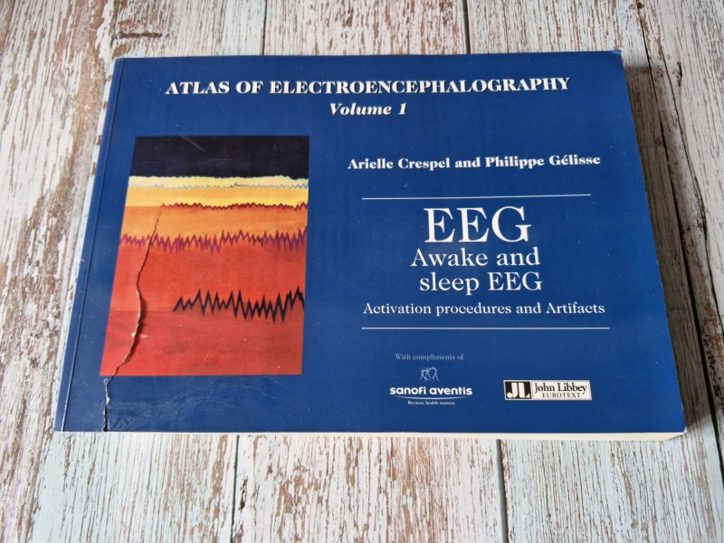 ATLAS OF ELECTROENCEPHALOGRAPHY VOLUME 1
