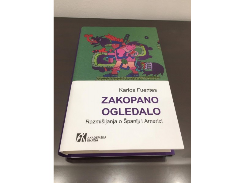 Karlos Fuentes: Zakopano ogledalo