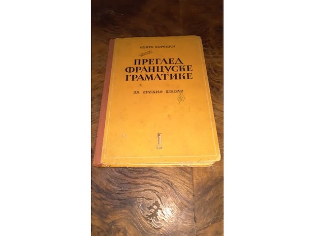 EDITA HORECKI - PREGLED FRANCUSKE GRAMATIKE