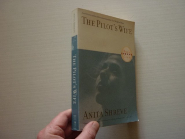 Anita Shreve The Pilot`s Wife