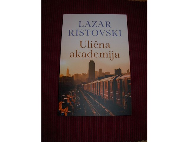 Ulična akademija - Lazar Ristovski