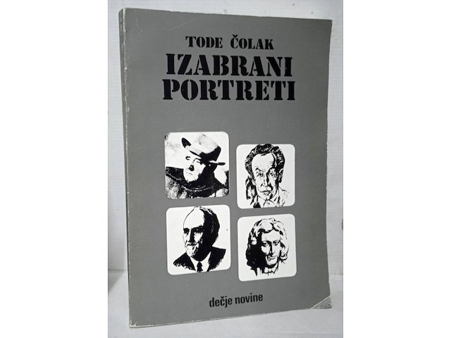 Izabrani portreti - Tode Čolak