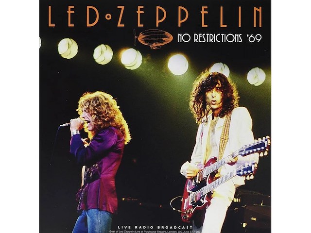 Led Zeppelin No Restrictions 69