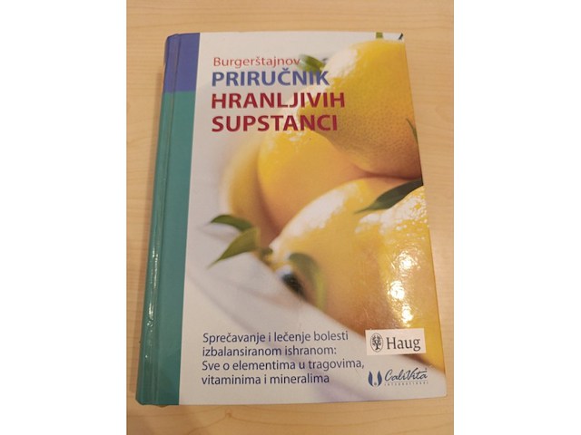 Burgerštajnov priručnik hranljivih supstanci 2009 god.