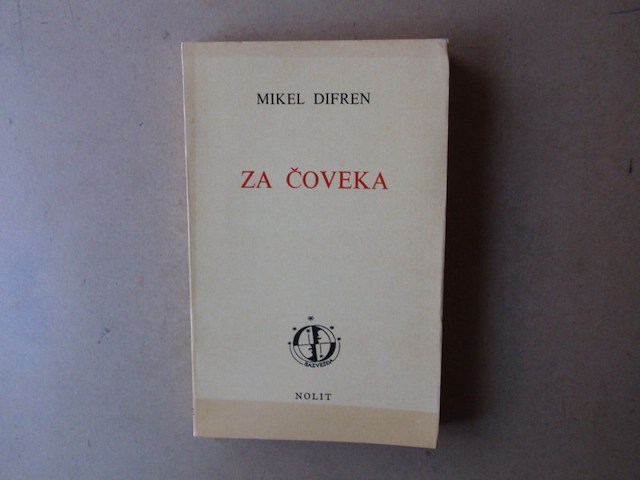 Mikel Difren - ZA ČOVEKA