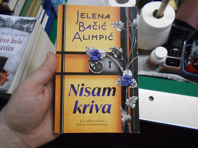 Jelena Bačić Alimpić - Nisam kriva