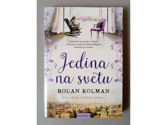 JEDINA NA SVETU - Rouan Kolman