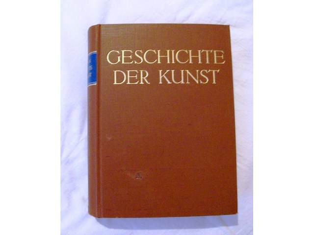 Geschichte der Kunst. Istorija umetnosti,R.Hamann 1935.