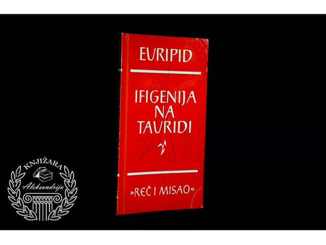 IFIGENIJA NA TAURIDI - Euripid