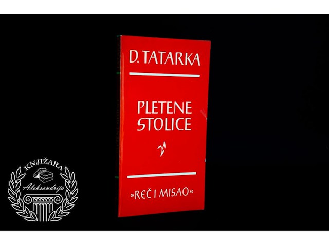 PLETENE STOLICE - Dominik Tatarka