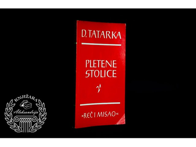 PLETENE STOLICE - Dominik Tatarka
