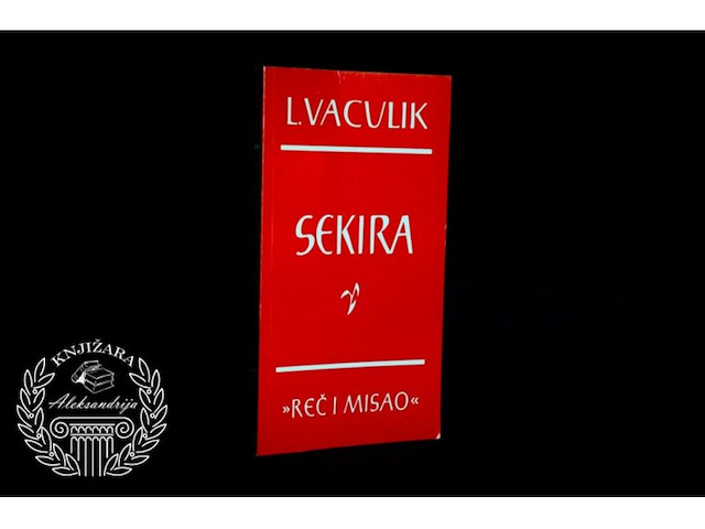 SEKIRA - Ludvik Vaculik
