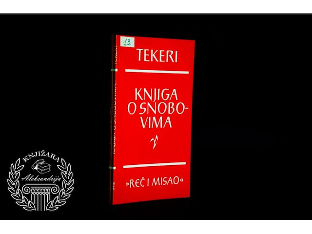 KNJIGA O SNOBOVIMA - Vilijam Mejkpis Tekeri