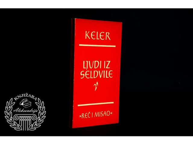 LJUDI IZ SELDVILE - Gotfrid Keler