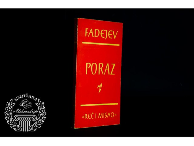PORAZ - Aleksandar Fadejev